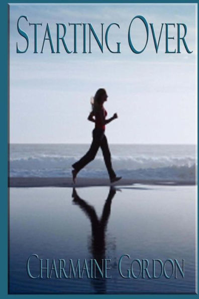 Starting Over by Charmaine Gordon, Paperback | Barnes & Noble®
