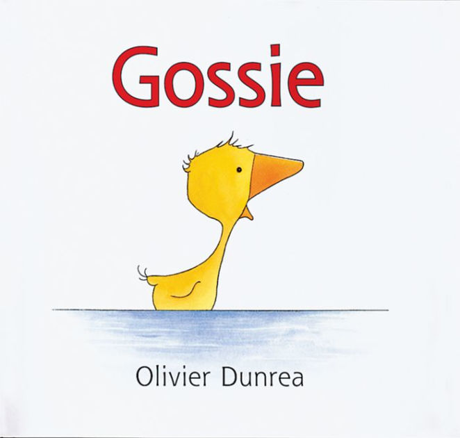 Gossie by Olivier Dunrea, Hardcover | Barnes & Noble®