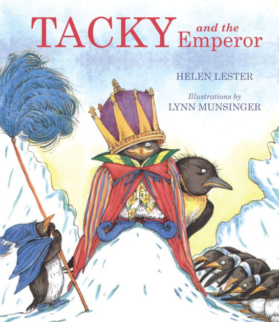 Tacky and the Emperor by Helen Lester, Lynn Munsinger, Paperback ...
