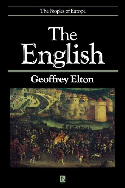 The English by Geoffrey Elton, Paperback | Barnes & Noble®