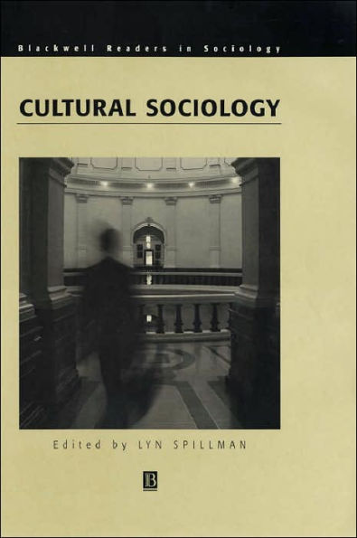 Cultural Sociology by Lyn Spillman, Hardcover | Barnes & Noble®