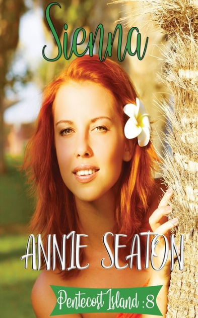 Sienna by Annie Seaton, Paperback | Barnes & Noble®