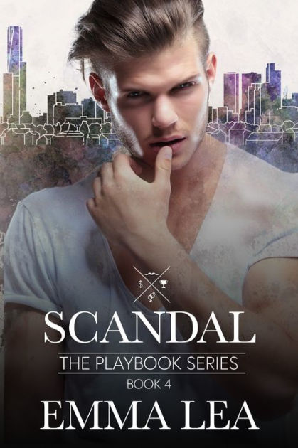 Scandal: The Playbook Series Book 4 by Emma Lea, Paperback | Barnes ...