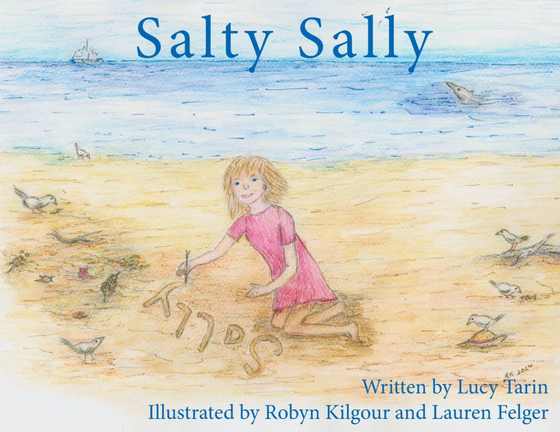 Salty Sally by Lucy Tarin, Robyn Kilgour, Lauren Felger, Paperback ...