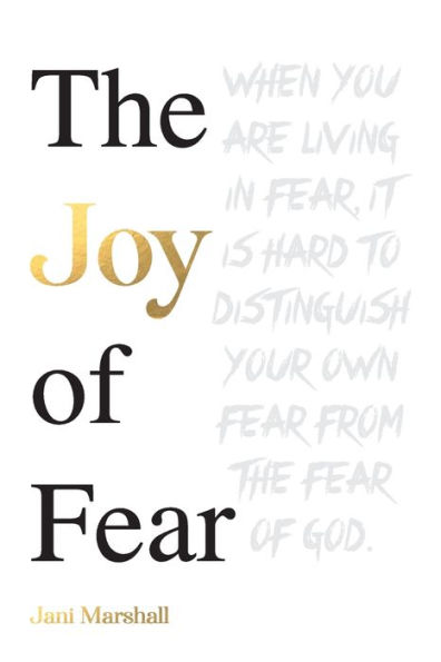 The Joy Of Fear by Jani Marshall, Paperback | Barnes & Noble®