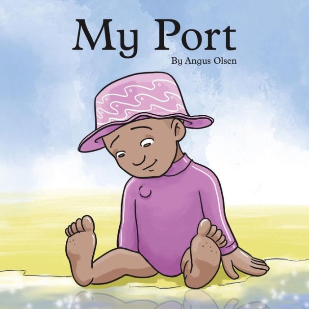 My Port by Angus Olsen, Paperback | Barnes & Noble®
