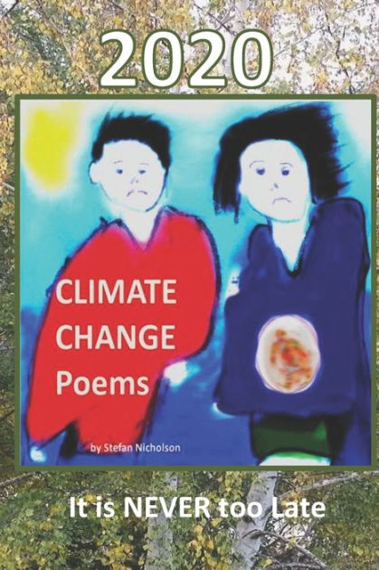 Climate Change Poems by Stefan Nicholson, Paperback | Barnes & Noble®