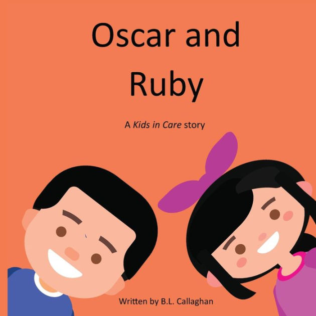 Oscar and Ruby by B.L. Callaghan | eBook (NOOK Kids) | Barnes & Noble®