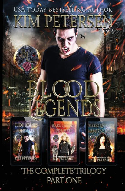 Blood Legends: The Complete Trilogy Part One (A Dark Vampire Fantasy in ...