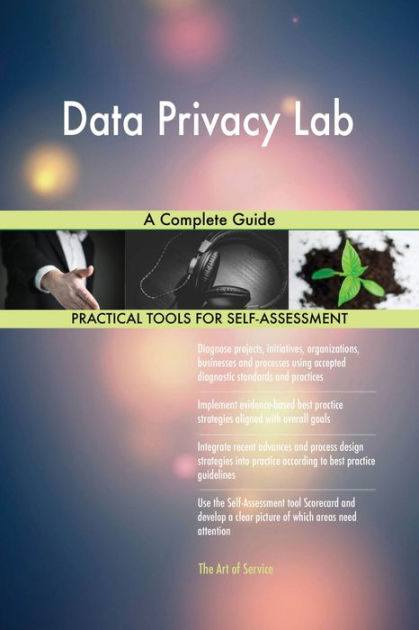 Data Privacy Lab A Complete Guide by Gerardus Blokdyk | eBook | Barnes ...