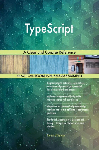 TypeScript A Clear and Concise Reference by Gerardus Blokdyk | eBook ...