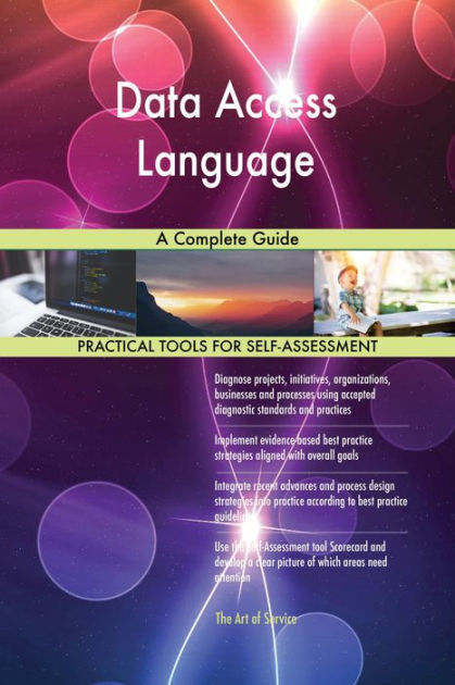 Data Access Language A Complete Guide by Gerardus Blokdyk | eBook ...