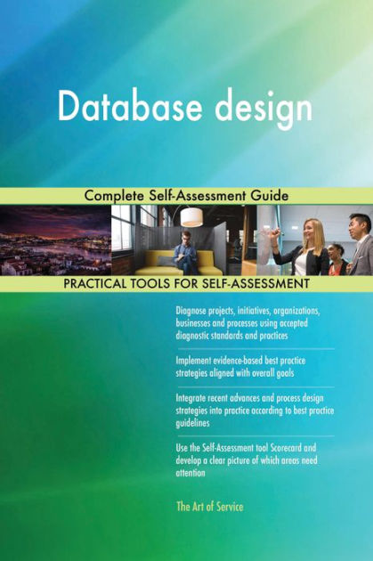Database design Complete Self-Assessment Guide by Gerardus Blokdyk ...