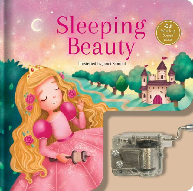 Sleeping Beauty: A Musical Book: Wind-Up Sound Book by Janet Samuel ...