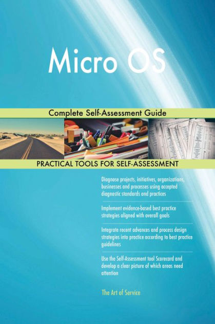 Micro OS Complete Self-Assessment Guide by Gerardus Blokdyk | eBook ...