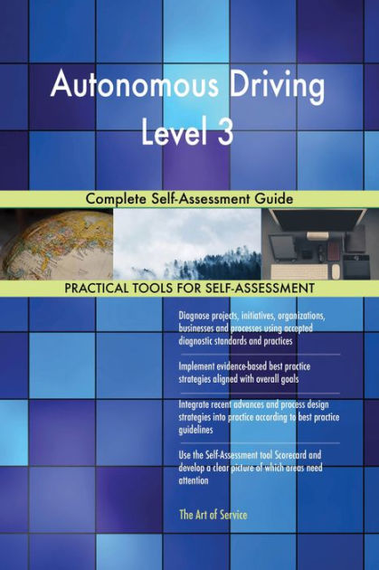 Autonomous Driving Level 3 Complete Self-Assessment Guide by Gerardus ...