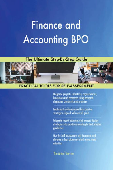 Finance and Accounting BPO The Ultimate Step-By-Step Guide by Gerardus ...