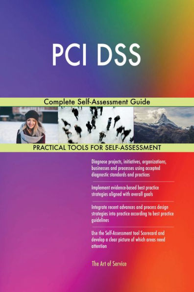 PCI DSS Complete Self-Assessment Guide by Gerardus Blokdyk | eBook ...