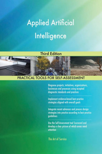 Applied Artificial Intelligence Third Edition by Gerardus Blokdyk ...