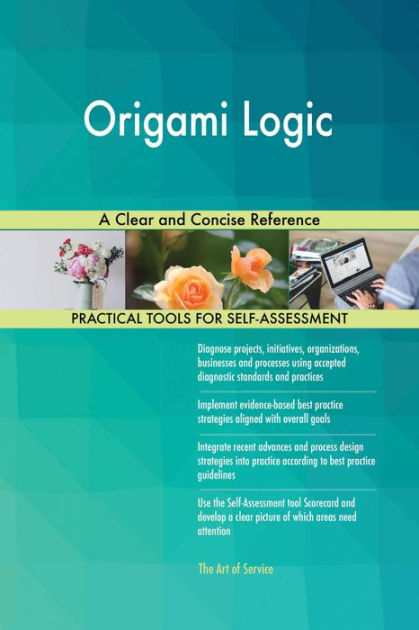 Origami Logic A Clear and Concise Reference by Gerardus Blokdyk | eBook ...