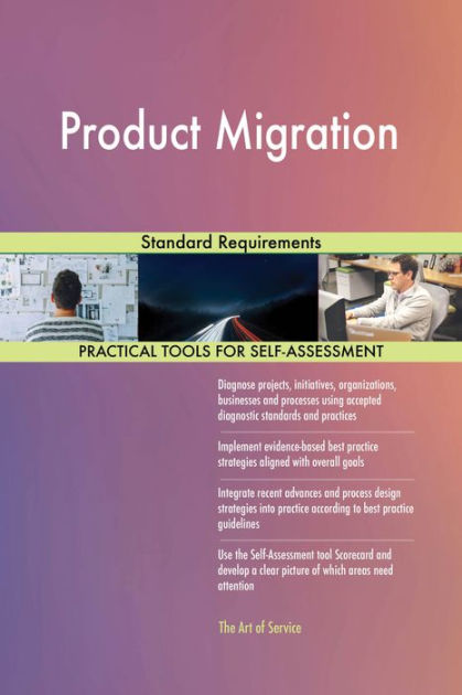 Product Migration Standard Requirements by Gerardus Blokdyk | eBook ...