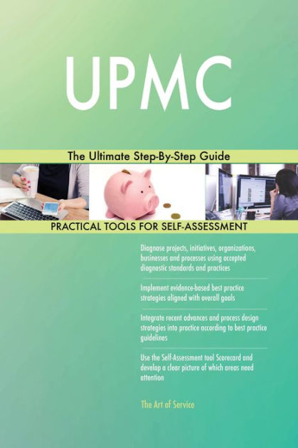 UPMC The Ultimate Step-By-Step Guide by Gerardus Blokdyk | eBook ...