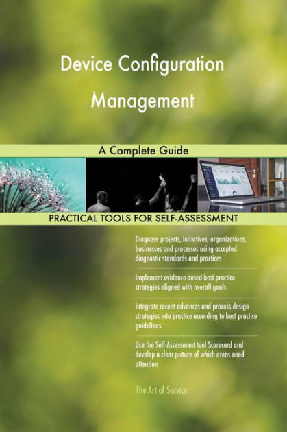 Device Configuration Management A Complete Guide by Gerardus Blokdyk ...