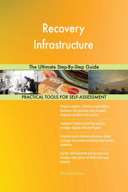 Recovery Infrastructure The Ultimate Step-By-Step Guide by Gerardus ...