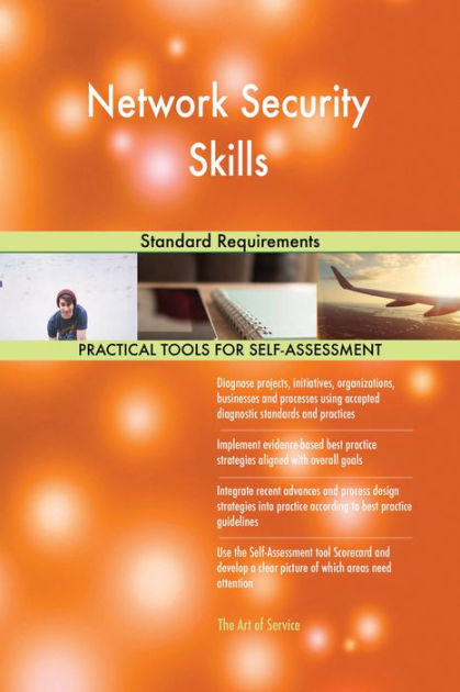Network Security Skills Standard Requirements by Gerardus Blokdyk ...
