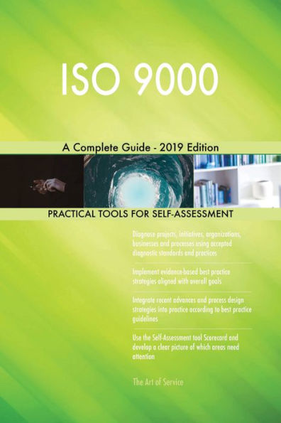 ISO 9000 A Complete Guide - 2019 Edition by Gerardus Blokdyk | eBook ...