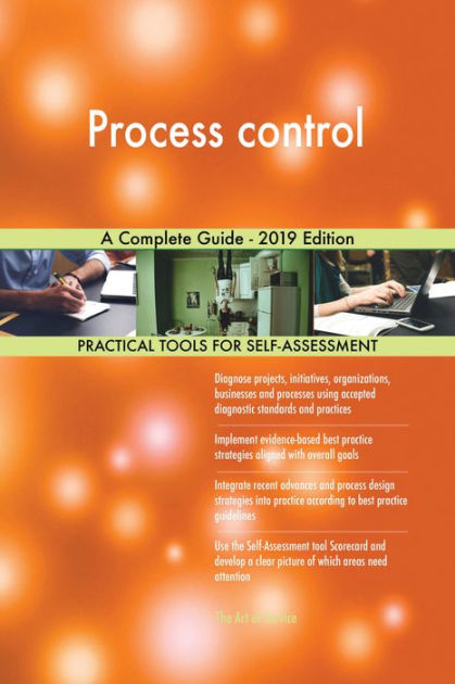 Process control A Complete Guide - 2019 Edition by Gerardus Blokdyk ...