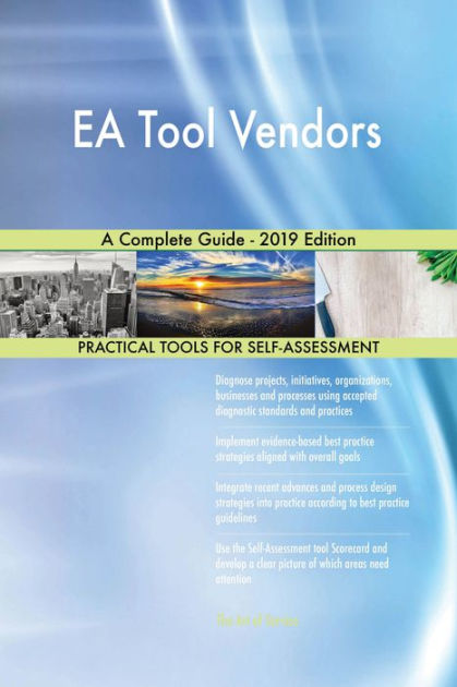 EA Tool Vendors A Complete Guide - 2019 Edition by Gerardus Blokdyk ...