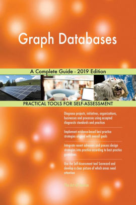 Graph Databases A Complete Guide - 2019 Edition by Gerardus Blokdyk | NOOK Book (eBook) | Barnes ...