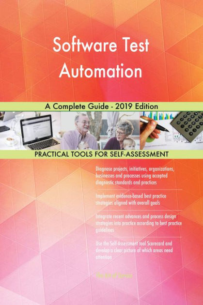 Software Test Automation A Complete Guide - 2019 Edition by Gerardus ...