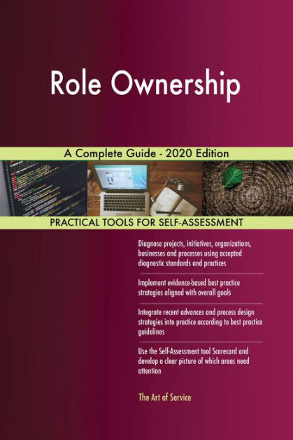 Role Ownership A Complete Guide - 2020 Edition by Gerardus Blokdyk ...