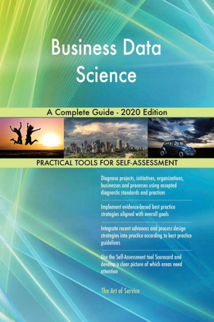 Business Data Science A Complete Guide - 2020 Edition by Gerardus ...