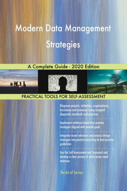 Modern Data Management Strategies A Complete Guide - 2020 Edition by ...