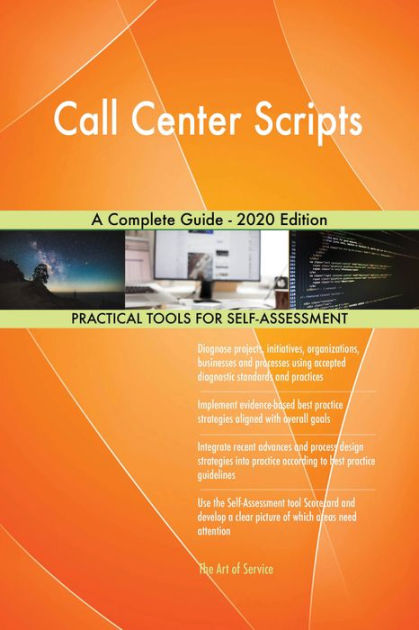 Call Center Scripts A Complete Guide - 2020 Edition by Gerardus Blokdyk ...