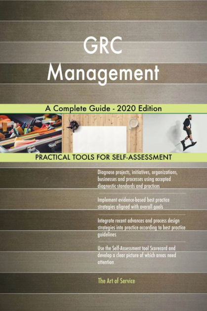 GRC Management A Complete Guide - 2020 Edition by Gerardus Blokdyk ...