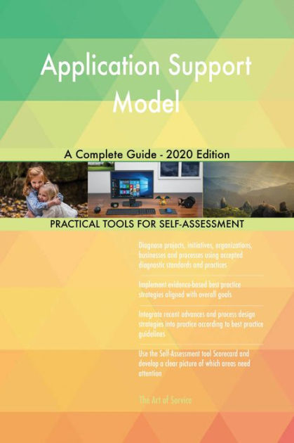 Application Support Model A Complete Guide - 2020 Edition by Gerardus ...