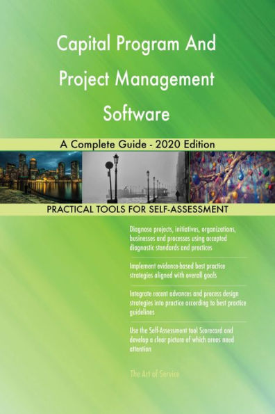 Capital Program And Project Management Software A Complete Guide - 2020 ...