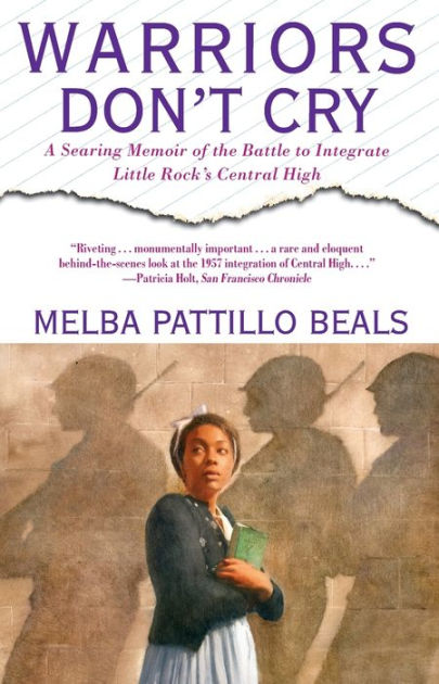 Warriors Don't Cry by Melba Pattillo Beals, Paperback | Barnes & Noble®
