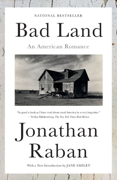 Bad Land: An American Romance by Jonathan Raban, Paperback | Barnes ...