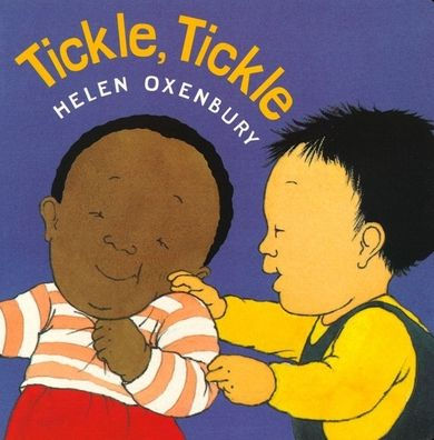 Tickle, Tickle by Helen Oxenbury, Board Book | Barnes & Noble®