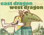 East Dragon, West Dragon by Robyn Eversole, Scott Campbell, Hardcover ...