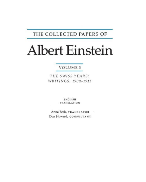 The Collected Papers of Albert Einstein, Volume 3 (English): The Swiss ...