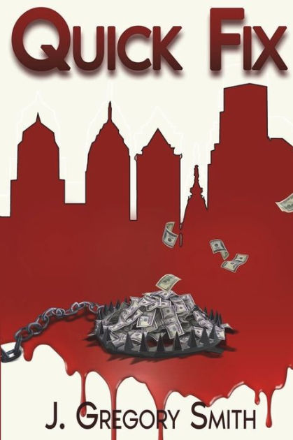 Quick Fix by J Gregory Smith, Paperback | Barnes & Noble®