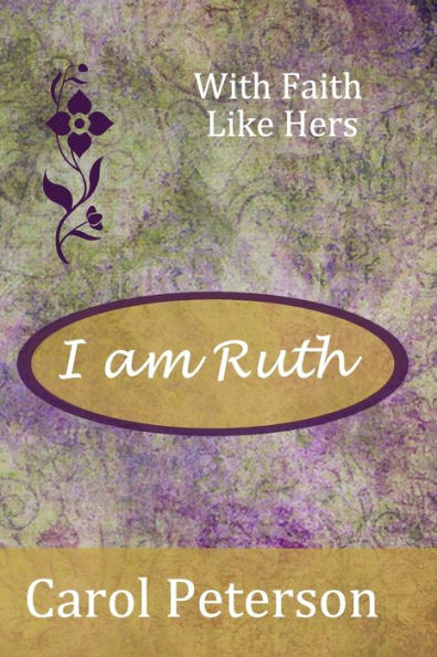 I am Ruth by Carol Peterson, Paperback | Barnes & Noble®
