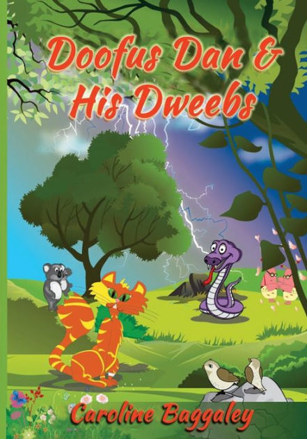 Doofus Dan & His Dweebs by Caroline Baggaley, Paperback | Barnes & Noble®