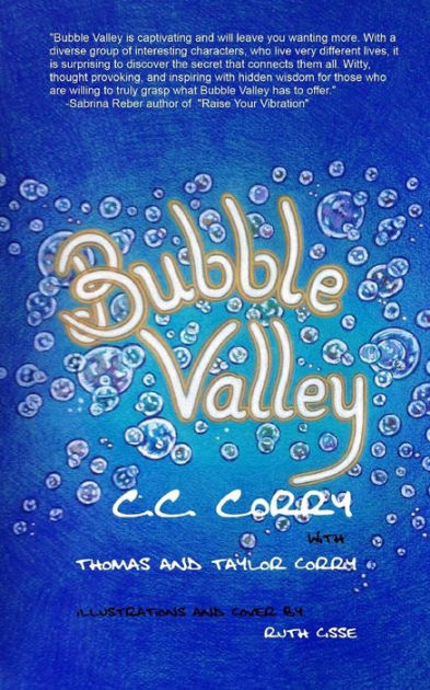 Bubble Valley by Taylor Corry, Thomas Corry, Ruth Cisse, Paperback ...